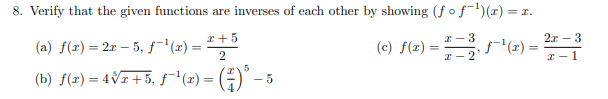 Solved 8. Verify that the given functions are inverses of | Chegg.com