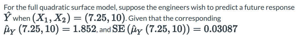 For the full quadratic surface model, suppose the | Chegg.com
