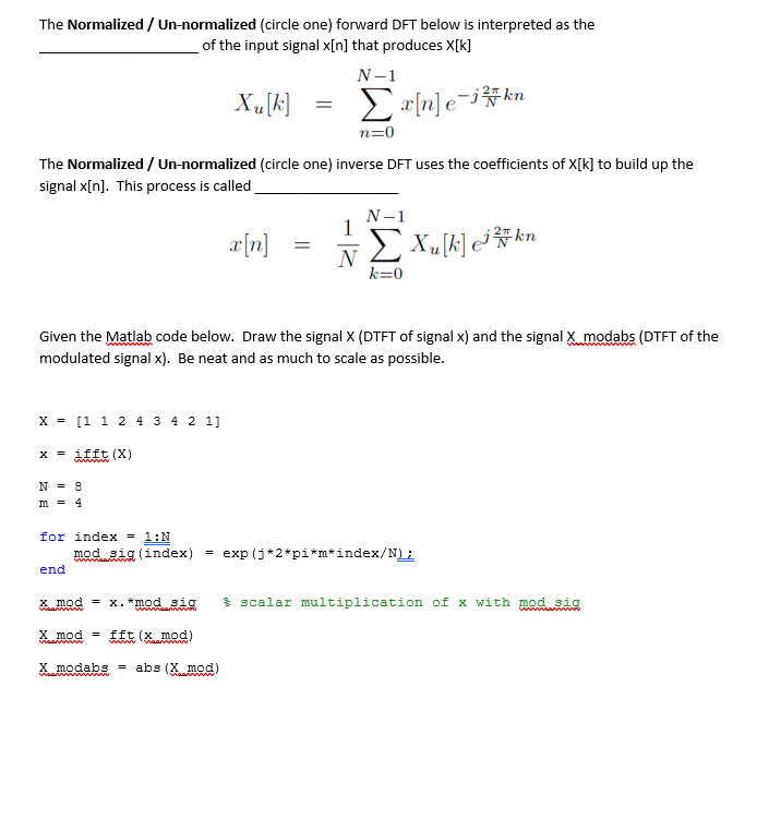 Solved The Normalized / Un-normalized (circle one) forward | Chegg.com