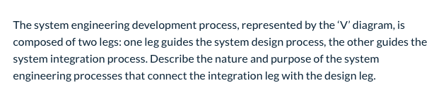 Solved The system engineering development process, | Chegg.com