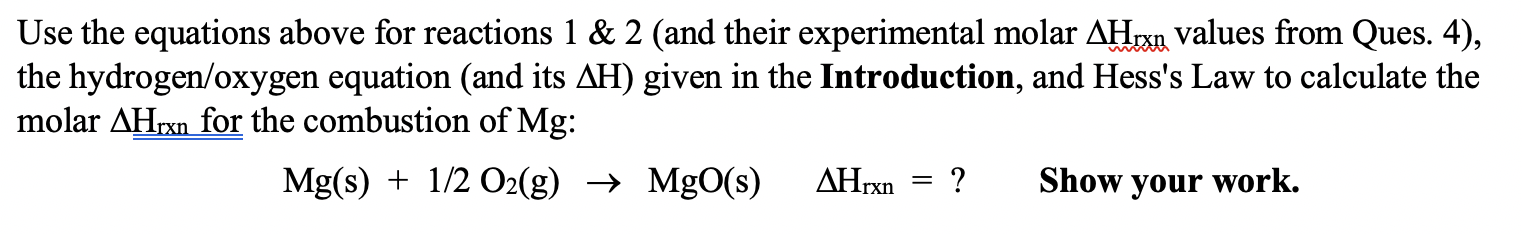 Solved 5. Calculate the "true" molar AHpxn S (in kJ/mol) for | Chegg.com