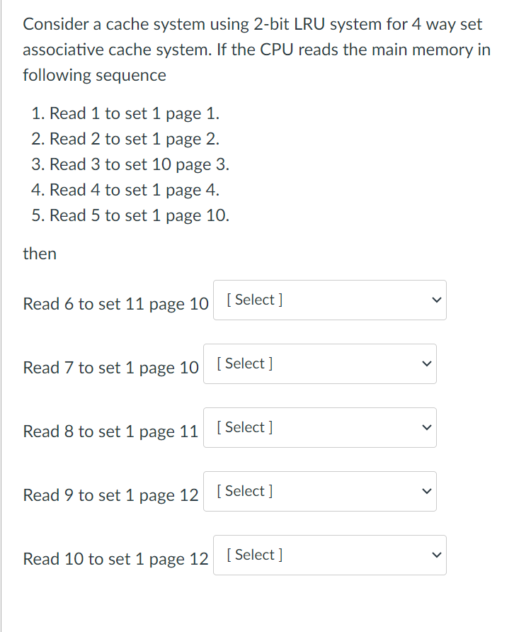 Solved Consider a cache system using 2-bit LRU system for 4 | Chegg.com