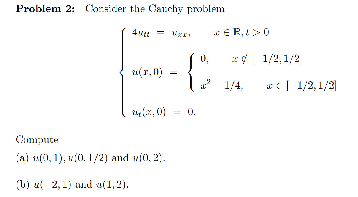 Solved Problem 2: Consider the Cauchy problem | Chegg.com
