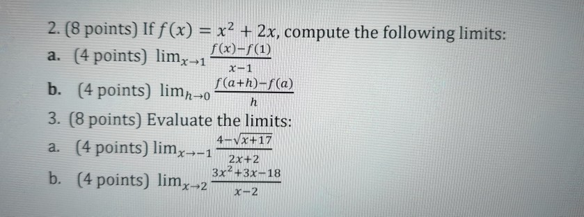 Solved 2. (8 points) If f (x) = x² + 2x, compute the | Chegg.com