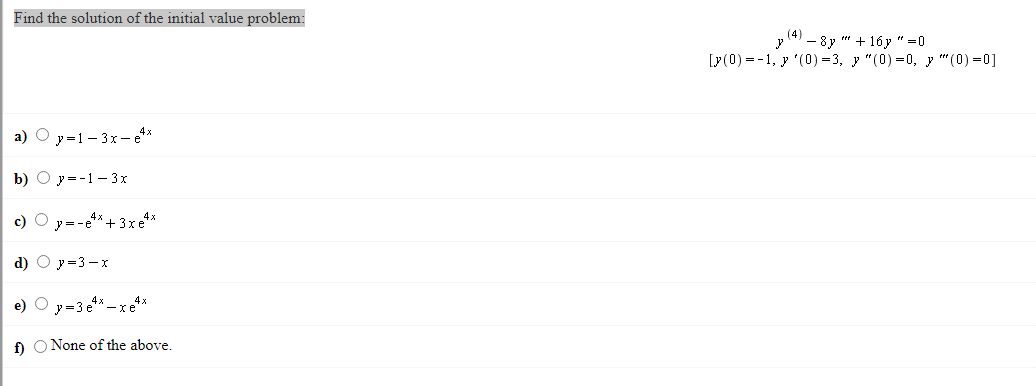[Solved]: Find the solution of the initial value problem: