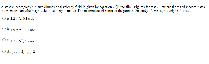Solved V = (u, v)=(0.5 +0.8x)i +(1.5-0.8y); A steady | Chegg.com