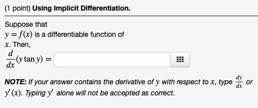 Solved (1 point) Using Implicit Differentiation. Suppose | Chegg.com
