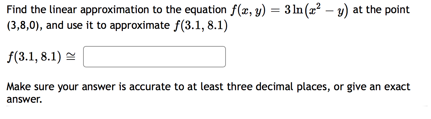Solved Find the linear approximation to the equation f(x, y) | Chegg.com