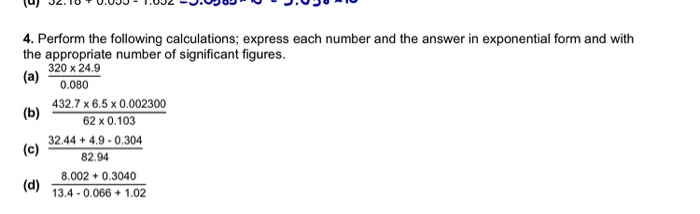 Solved 4. Perform the following calculations; express each | Chegg.com