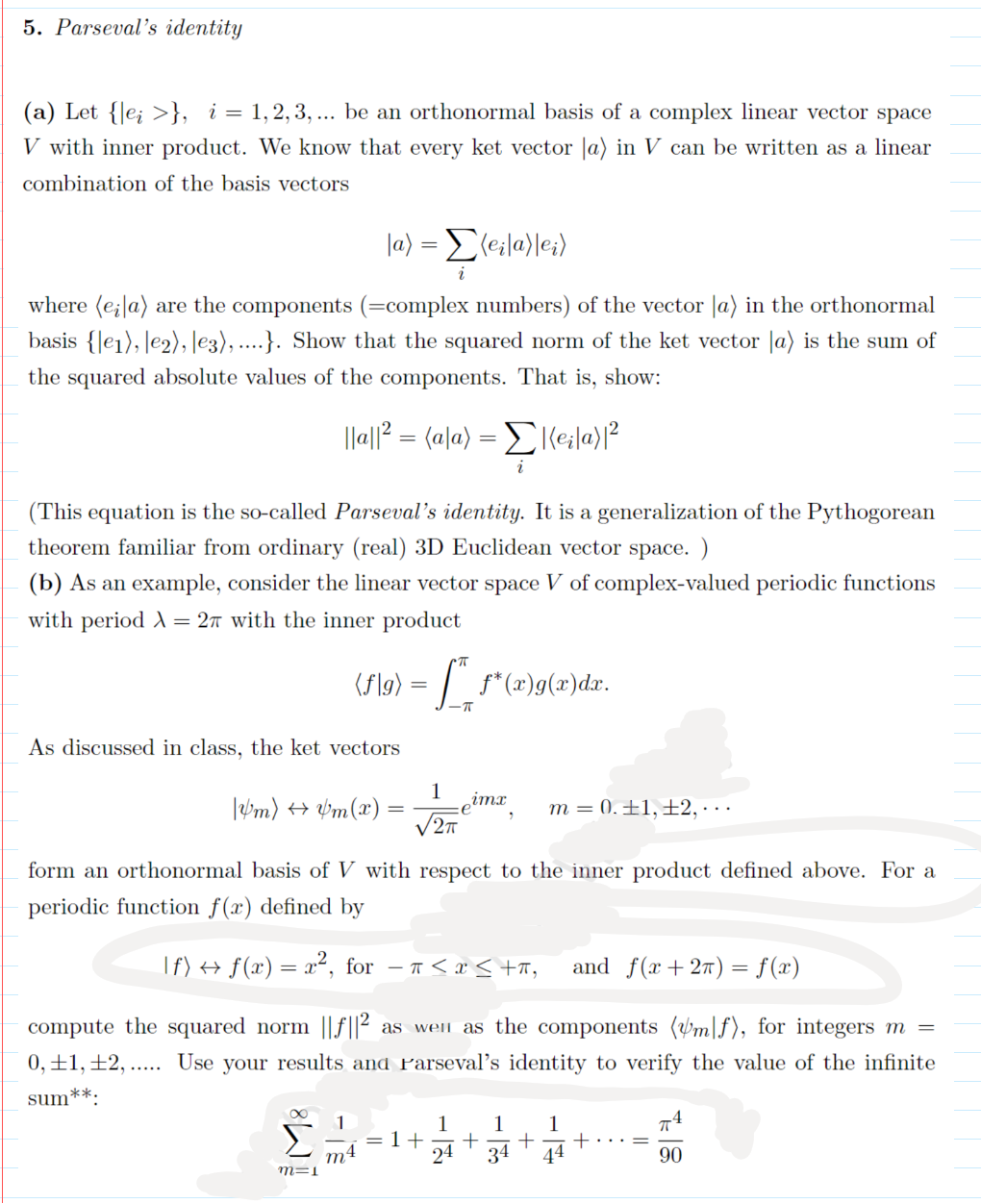 Solved 5. Parseval's identity (a) Let {∣ei>},i=1,2,3,… be an | Chegg.com