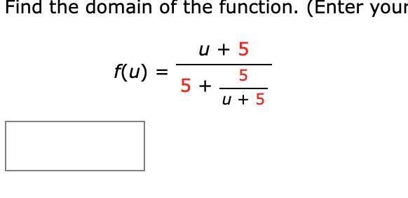 Solved Find the domain of the function. (Enter your answer | Chegg.com