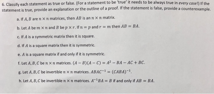 Solved always true in every case!) if the 6. Classify each | Chegg.com
