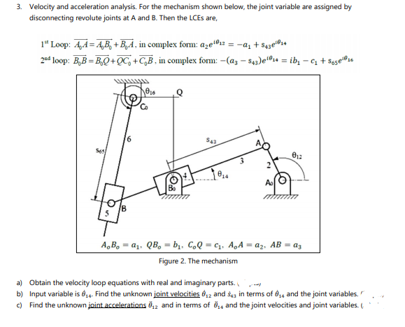 Solved 3. Velocity and acceleration analysis. For the | Chegg.com