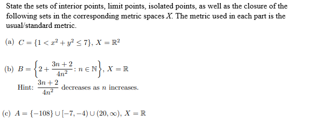 Solved State the sets of interior points, limit points, | Chegg.com