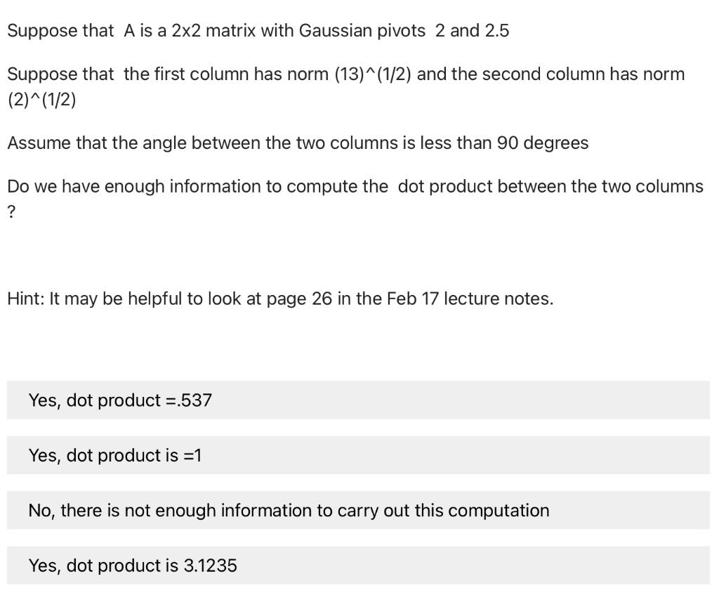 Solved Suppose that A is a 2x2 matrix with Gaussian pivots 2 | Chegg.com