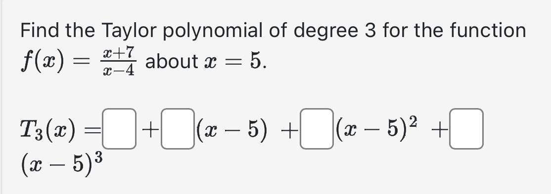 Solved Find the Taylor polynomial of degree 3 for the | Chegg.com