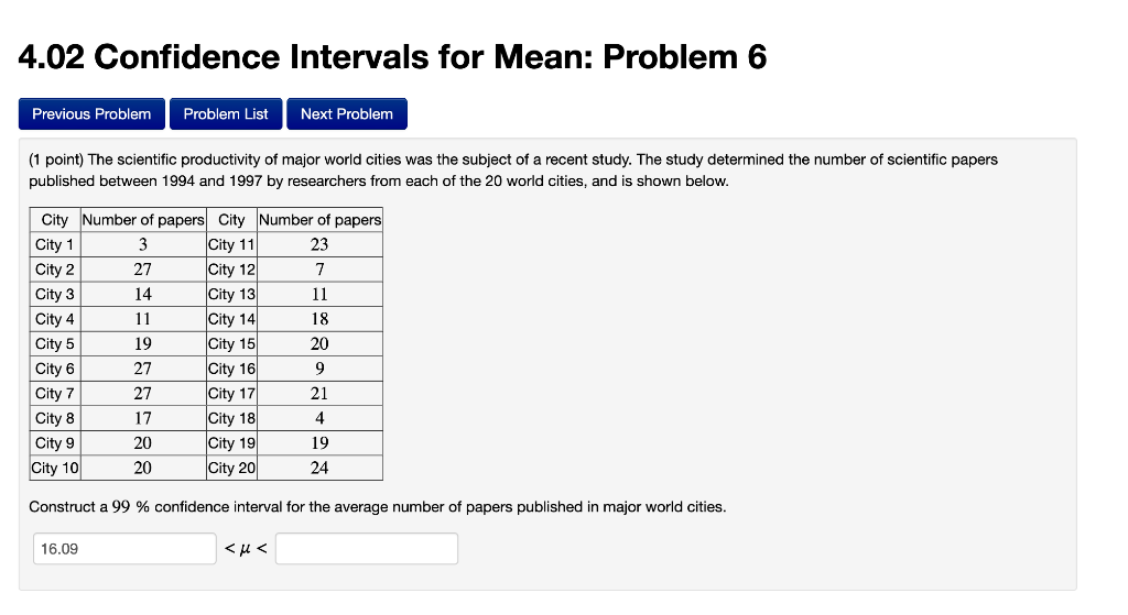 Solved 4.02 Confidence Intervals for Mean: Problem 6 (1 | Chegg.com