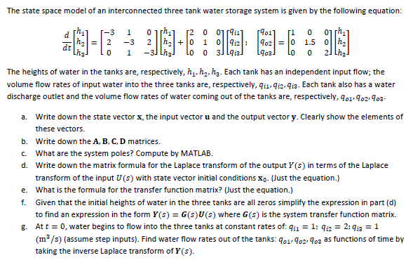 Solved The state space model of an interconnected three tank | Chegg.com