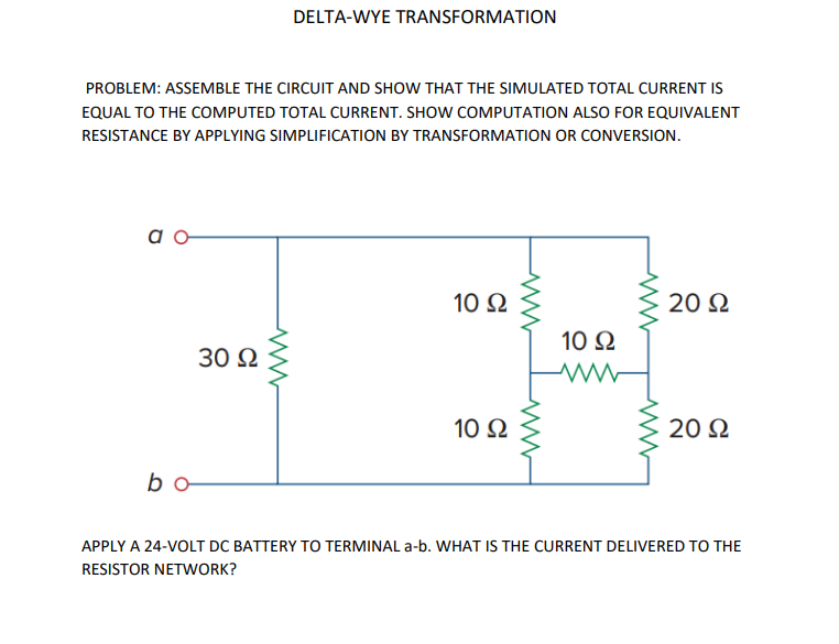 Solved DELTA-WYE TRANSFORMATION PROBLEM: ASSEMBLE THE | Chegg.com