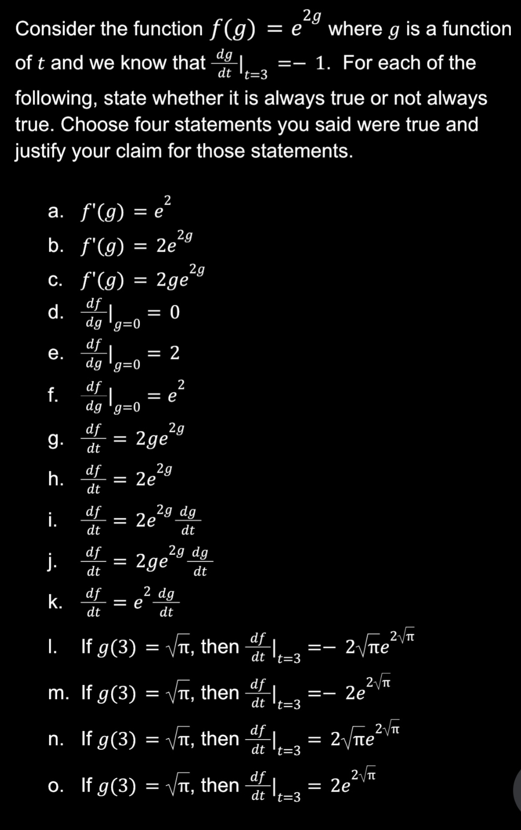 Solved Consider the function f(g)=e2g ﻿where g ﻿is a | Chegg.com
