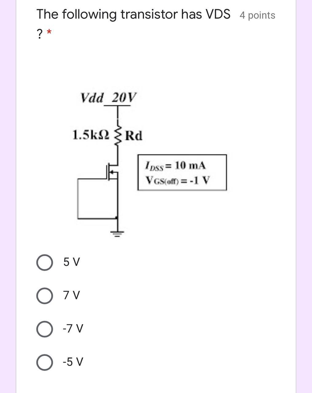 Solved The following transistor has VDS 4 points ? * Vdd 20V | Chegg.com