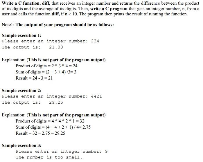Solved Write a C function, diff, that receives an integer | Chegg.com