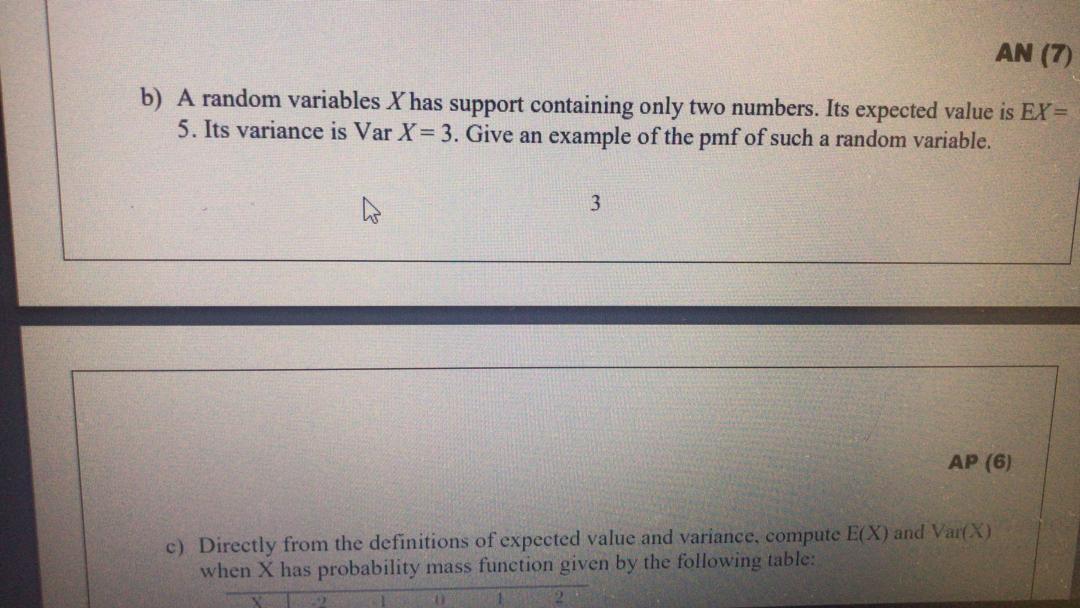 Solved AN (7) b) A random variables X has support containing | Chegg.com