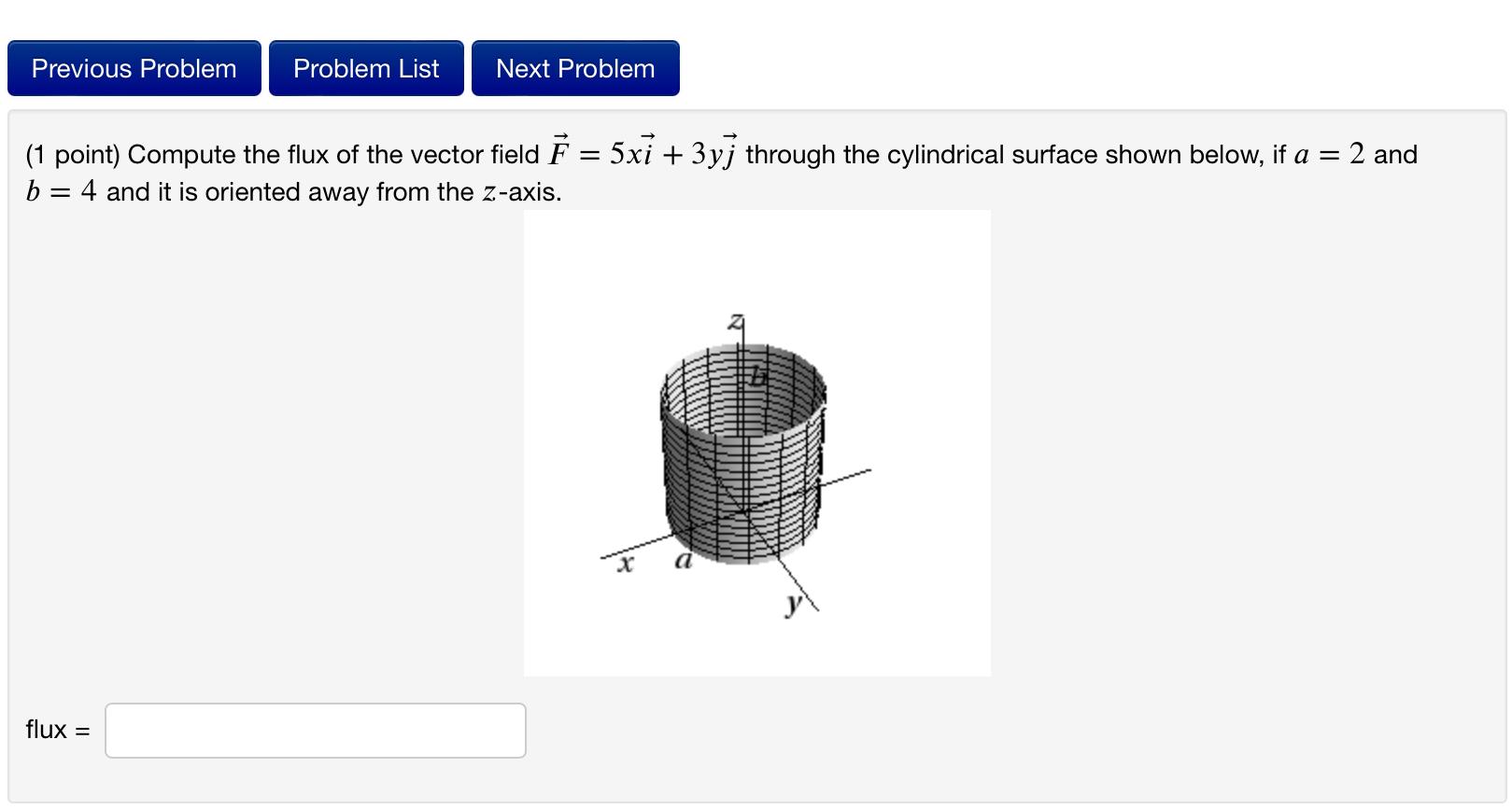 Solved (1 point) Compute the flux of the vector field | Chegg.com