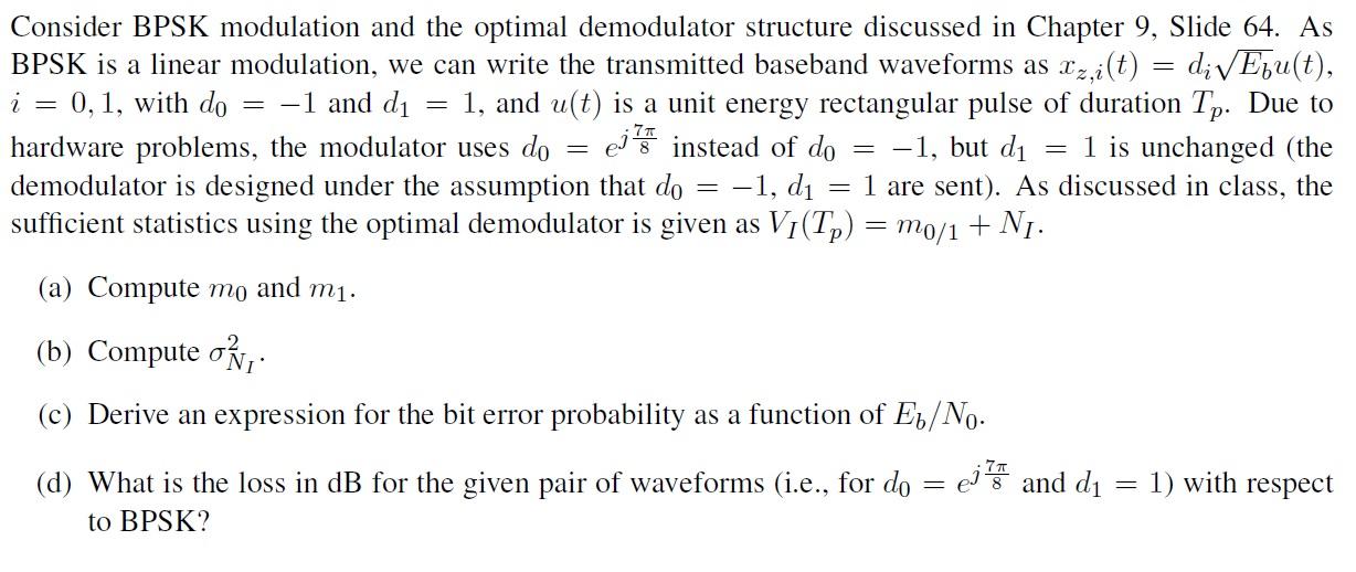 Consider BPSK modulation and the optimal demodulator | Chegg.com