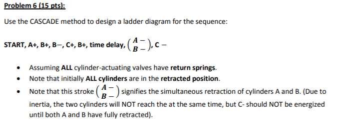 Problem 6 (15 pts): Use the CASCADE method to design | Chegg.com