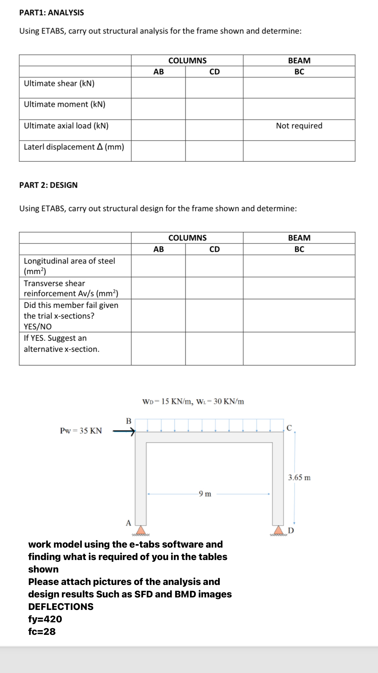 Solved PART1: ANALYSIS Using ETABS, carry out structural | Chegg.com