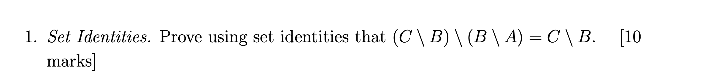 Solved 1. Set Identities. Prove using set identities that | Chegg.com Solved 1. Set Identities. Prove using set identities that | Chegg.com