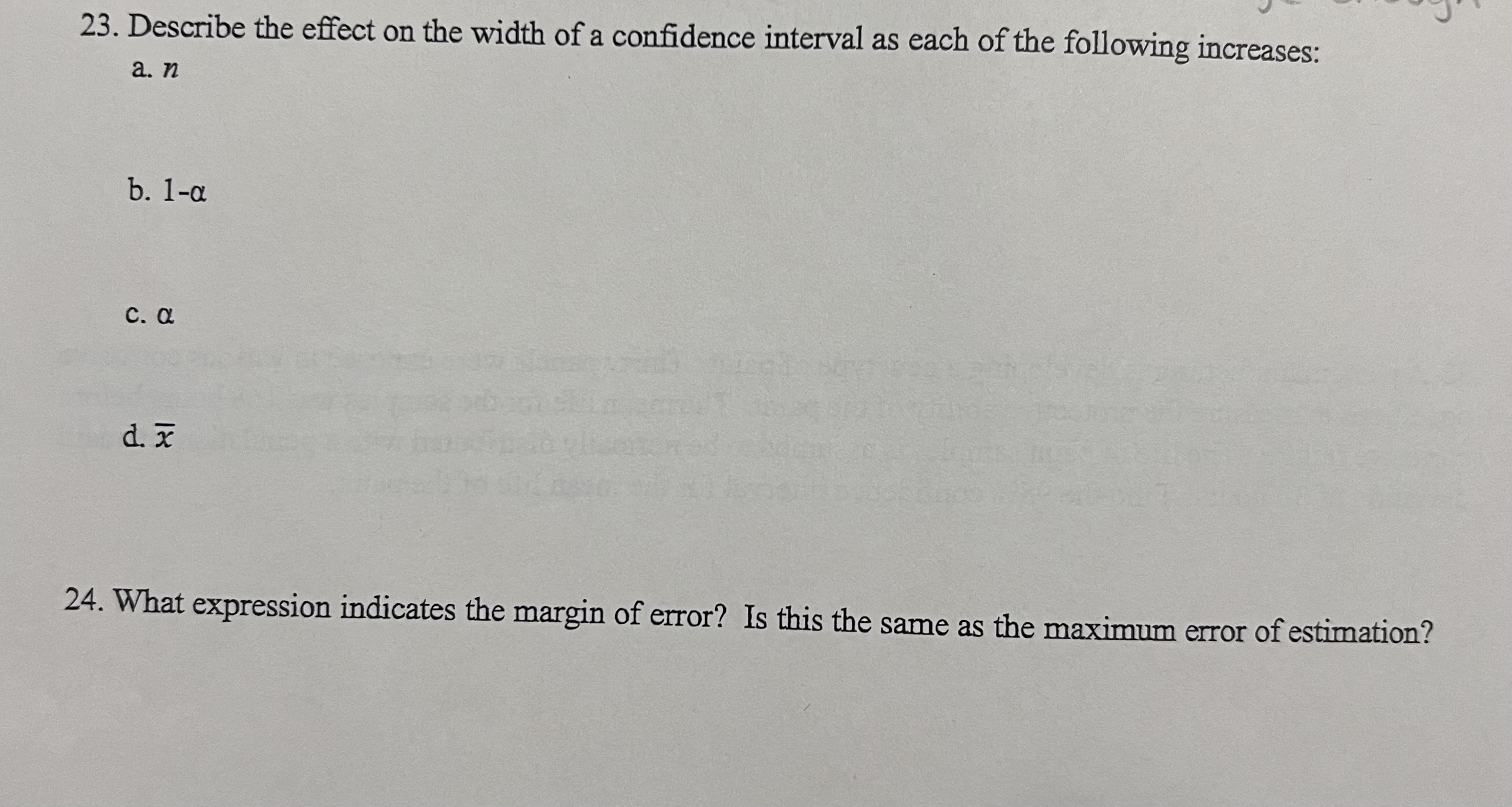 Solved Describe the effect on the width of a confidence | Chegg.com