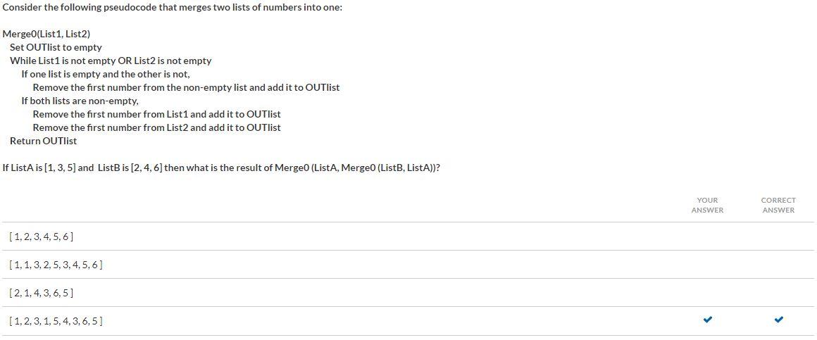 Solved Consider the following pseudocode that merges two | Chegg.com Solved Consider the following pseudocode that merges two | Chegg.com