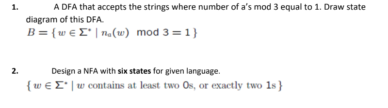 Solved 1. A DFA that accepts the strings where number of a's | Chegg.com
