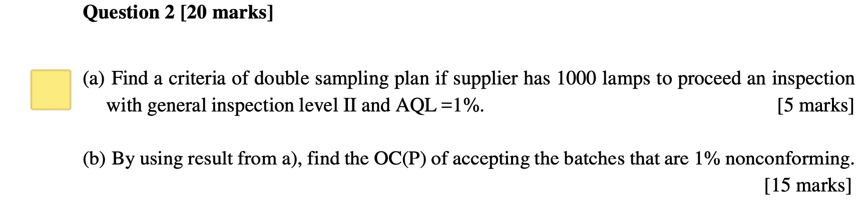 Solved (a) Find a criteria of double sampling plan if | Chegg.com