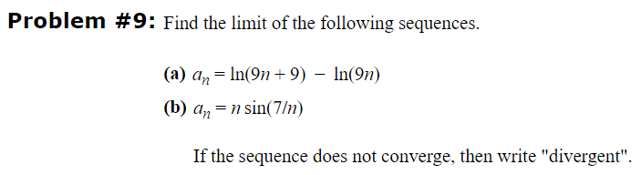 Solved Problem #9: Find the limit of the following | Chegg.com