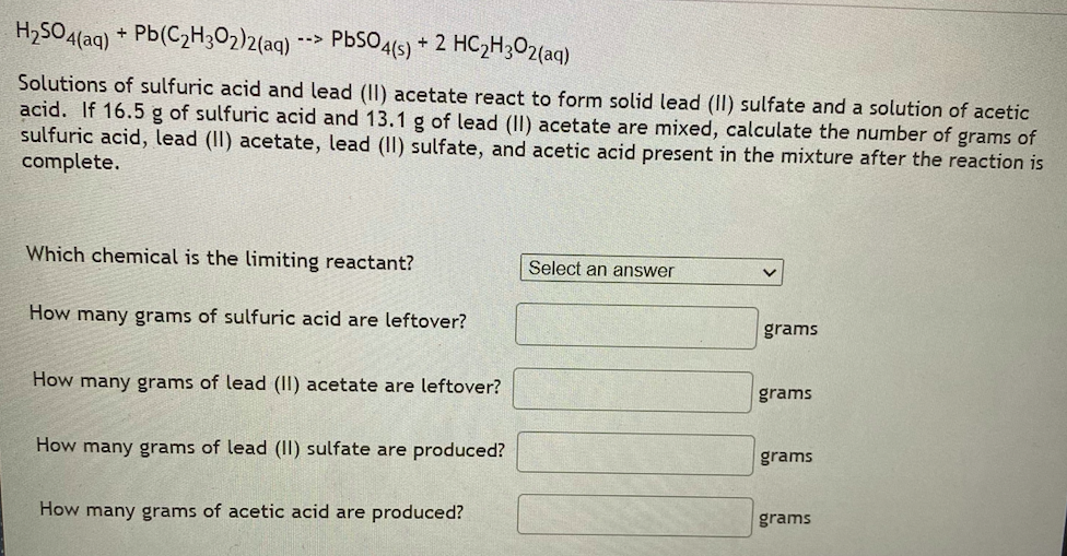 Solved --> H2SO4(aq) + Pb(C2H302)2(aq) PbSO4(s) + 2 | Chegg.com