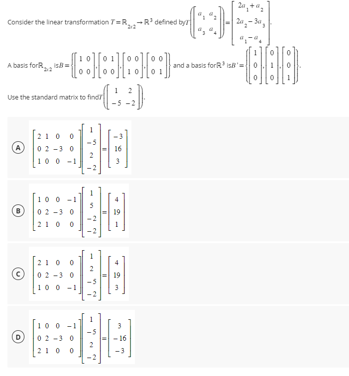 Solved Consider the linear transformation T=R2×2→R3 defined | Chegg.com