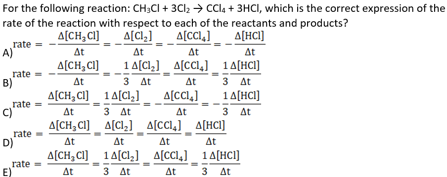 Solved == Β) For the following reaction: CH3Cl + 3Cl2 + CCl4 | Chegg.com