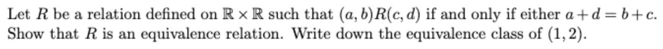Solved Let R be a relation defined on R×R such that | Chegg.com