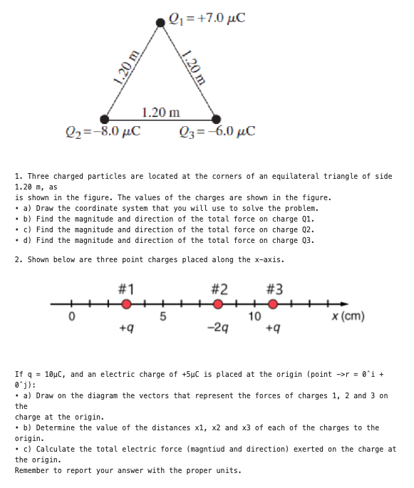 Solved 1. Three charged particles are located at the corners | Chegg.com