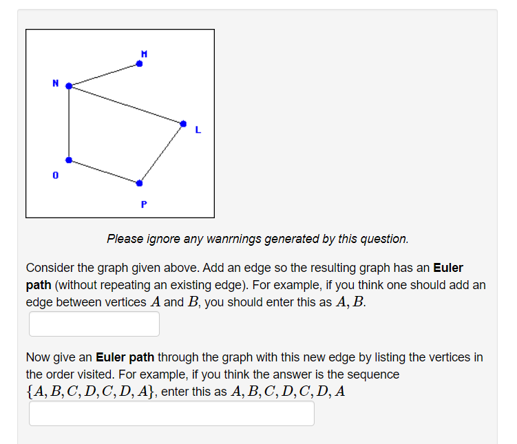 Solved Consider the graph given above. Add an edge so the | Chegg.com