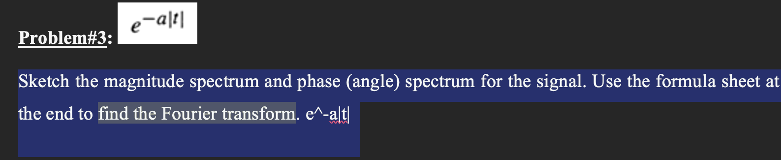 Solved e-alil Problem#3: Sketch the magnitude spectrum and | Chegg.com