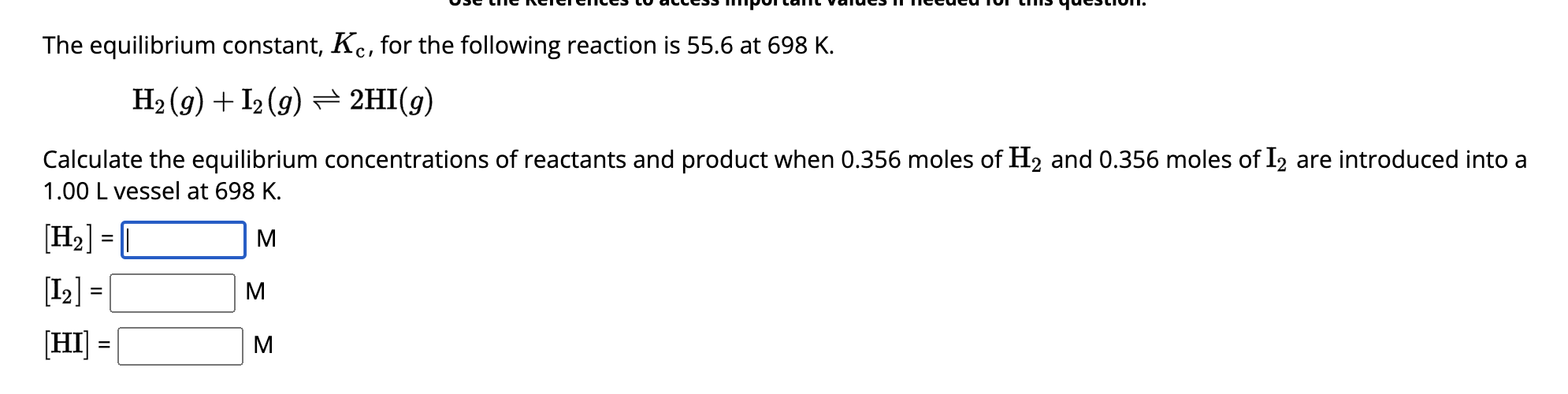Solved H2(g)+I2(g)⇌2HI(g) Calculate the equilibrium | Chegg.com
