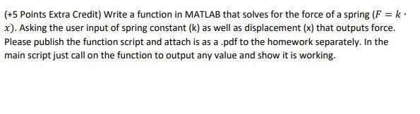 Solved (+5 Points Extra Credit) Write a function in MATLAB | Chegg.com