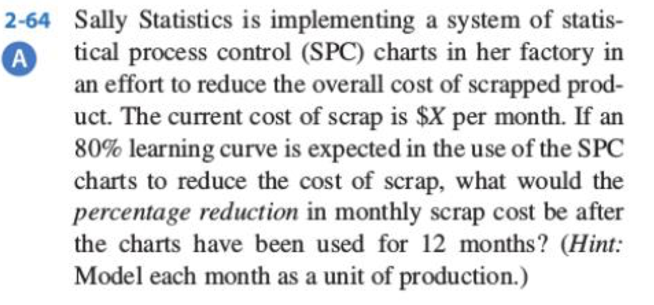 Solved 2-64 Sally Statistics is implementing a system of | Chegg.com