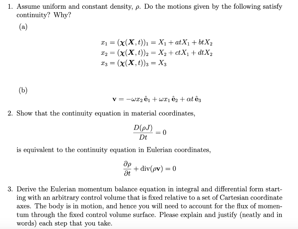 Solved 1. Assume uniform and constant density, p. Do the | Chegg.com