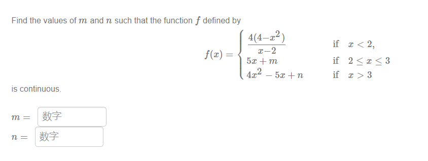Solved Find the values of m and n such that the function f | Chegg.com