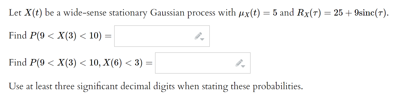Solved Let X(t) be a wide-sense stationary Gaussian process | Chegg.com